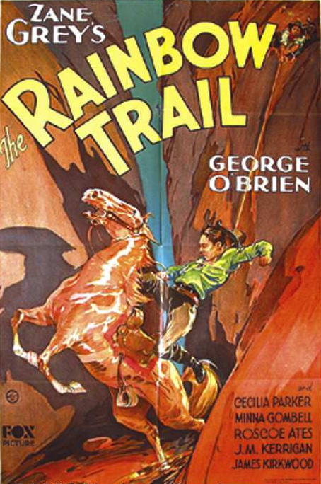Laura's Miscellaneous Musings: Tonight's Movie: The Rainbow Trail (1932)