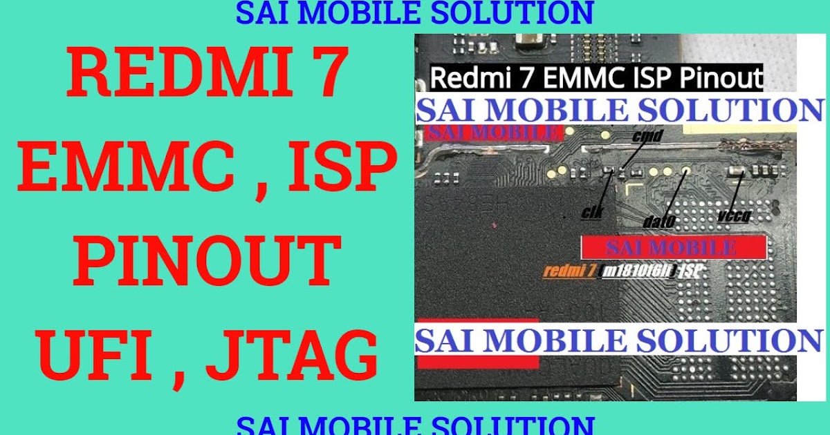 REDMI 7 UNLOCK,REDMI 7 EMMC PINOUT,REDMI 7 ISP PINOUT,REDMI 7 EMMC ...