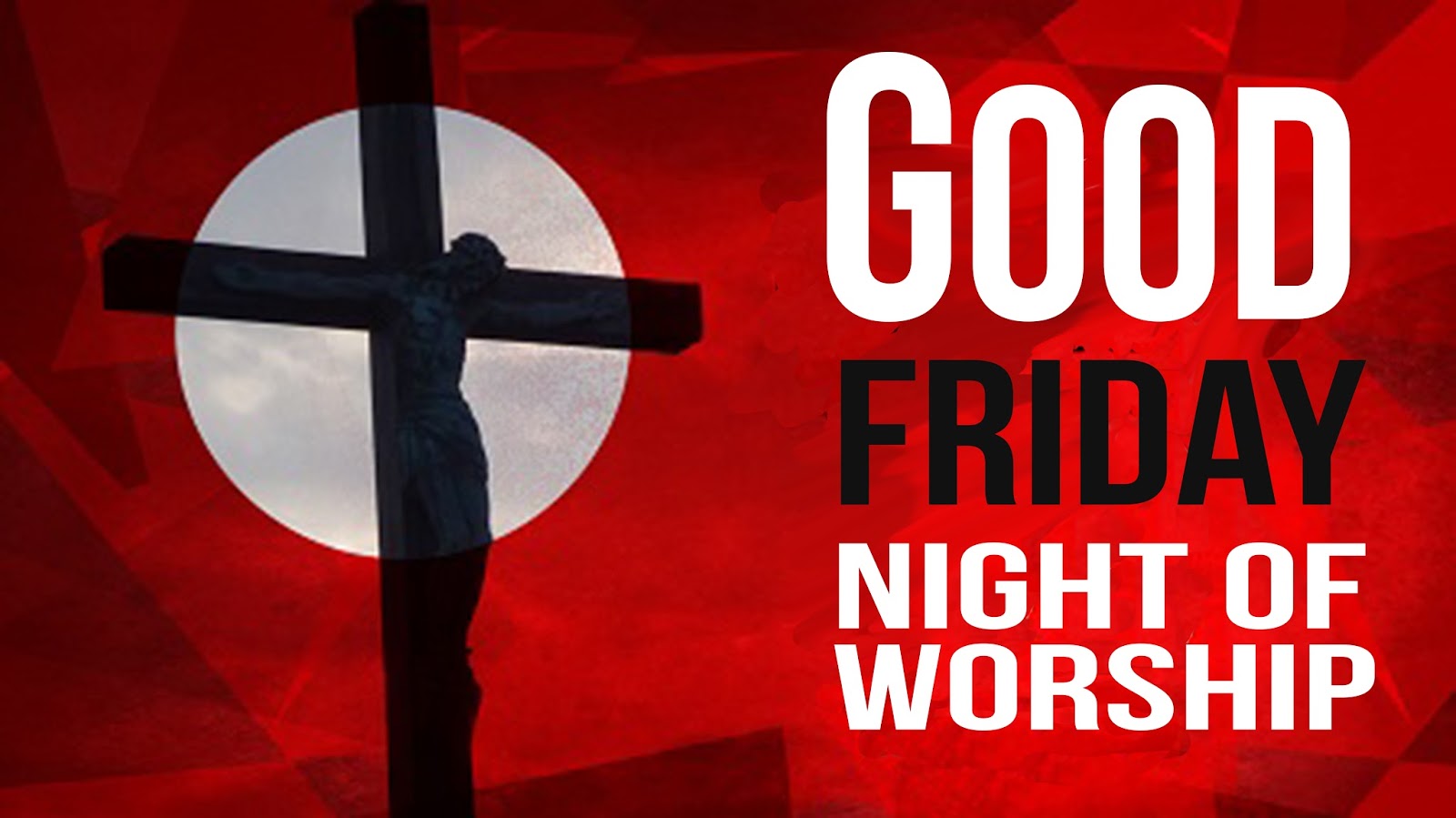 newlifecommunitychurch.net: Join Us for Our Good Friday Night of ...
