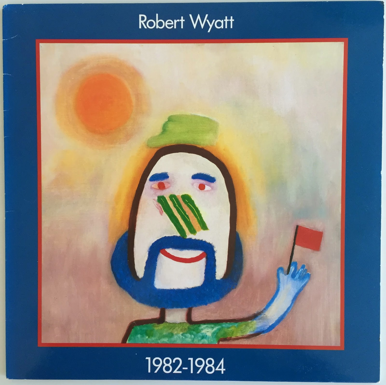 ROBERT WYATT AND STUFF: Some Robert Wyatt EPs