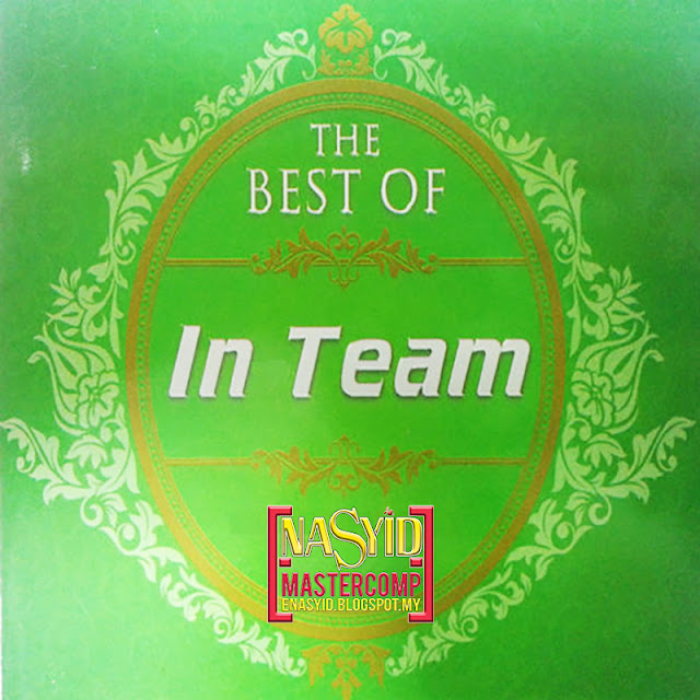 Album | InTeam - The Best Of InTeam (2015) Nasyid Download - eNasyid ...