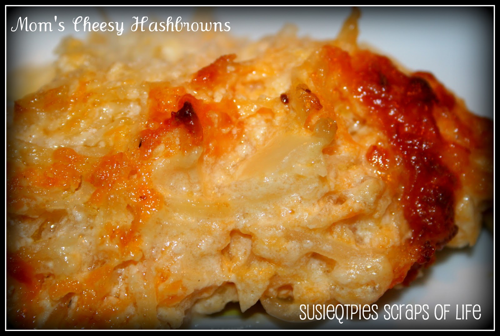 SusieQTpies Cafe: Mom's Cheesy Hash Browns Recipe