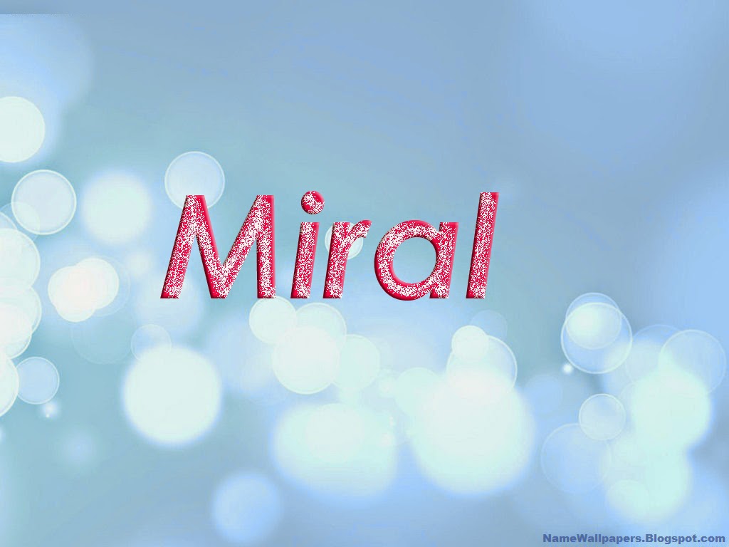 Miral Name Wallpapers Miral ~ Name Wallpaper Urdu Name Meaning Name Images Logo Signature