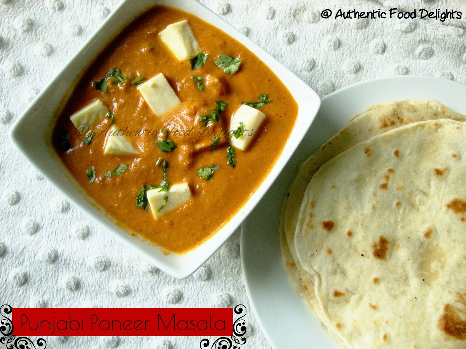 Authentic Food Delights: Punjabi Paneer Masala