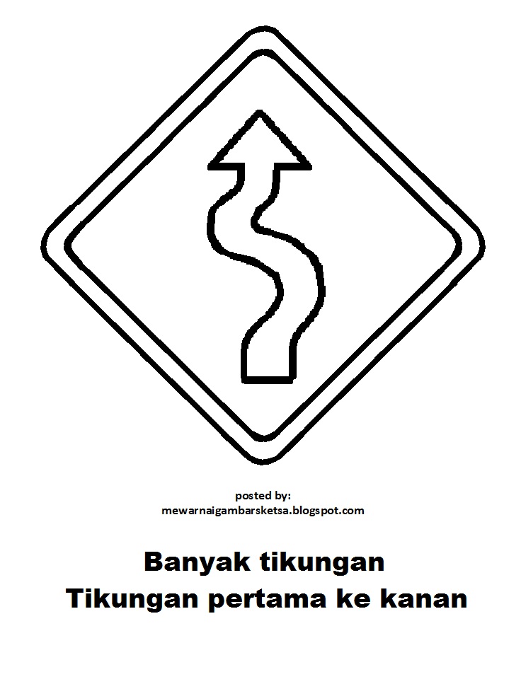 Mewarnai Gambar: Rambu Lalu-Lintas: Banyak Tikungan, Tikungan Pertama ...