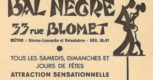 Entrée to Black Paris™: Making a Comeback - Le Bal Nègre