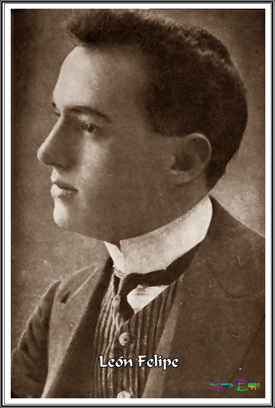 Poemas Universales: Aquí vino y se fue - León Felipe