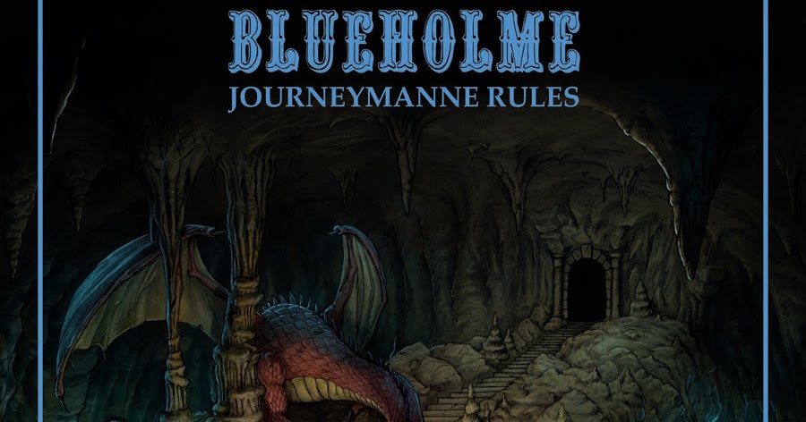 Old School Reactionary: Blueholme: Journeymanne Rules — A Review