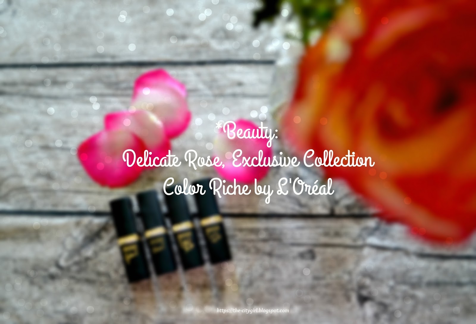 The CityGirl*: *Beauty: Delicate Rose, Exclusive Collection Color Riche ...