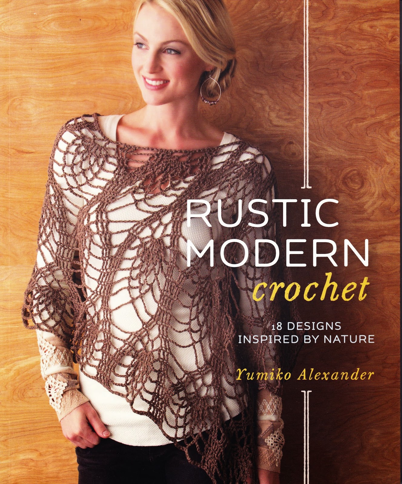 Book Review: Rustic Modern Crochet by Yumiko Alexander