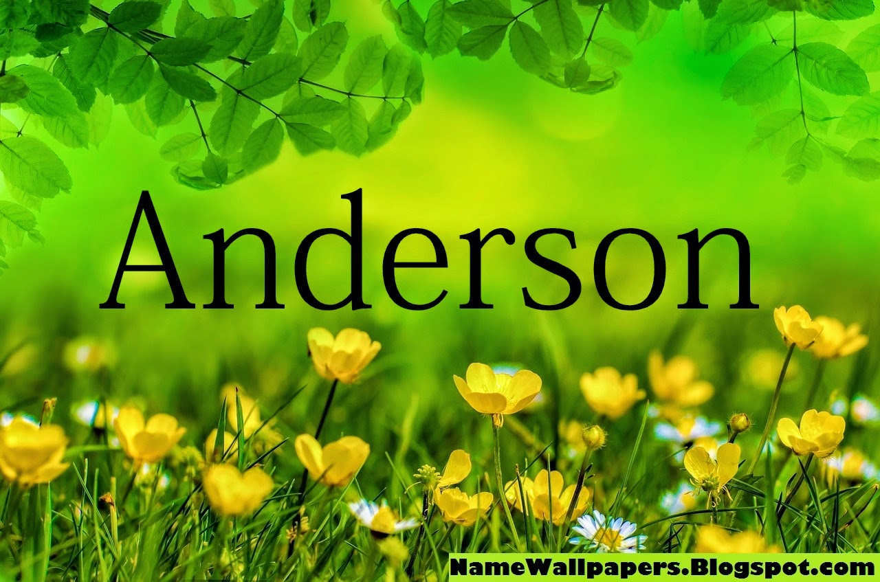 Anderson Name Wallpapers Anderson ~ Name Wallpaper Urdu Name Meaning ...