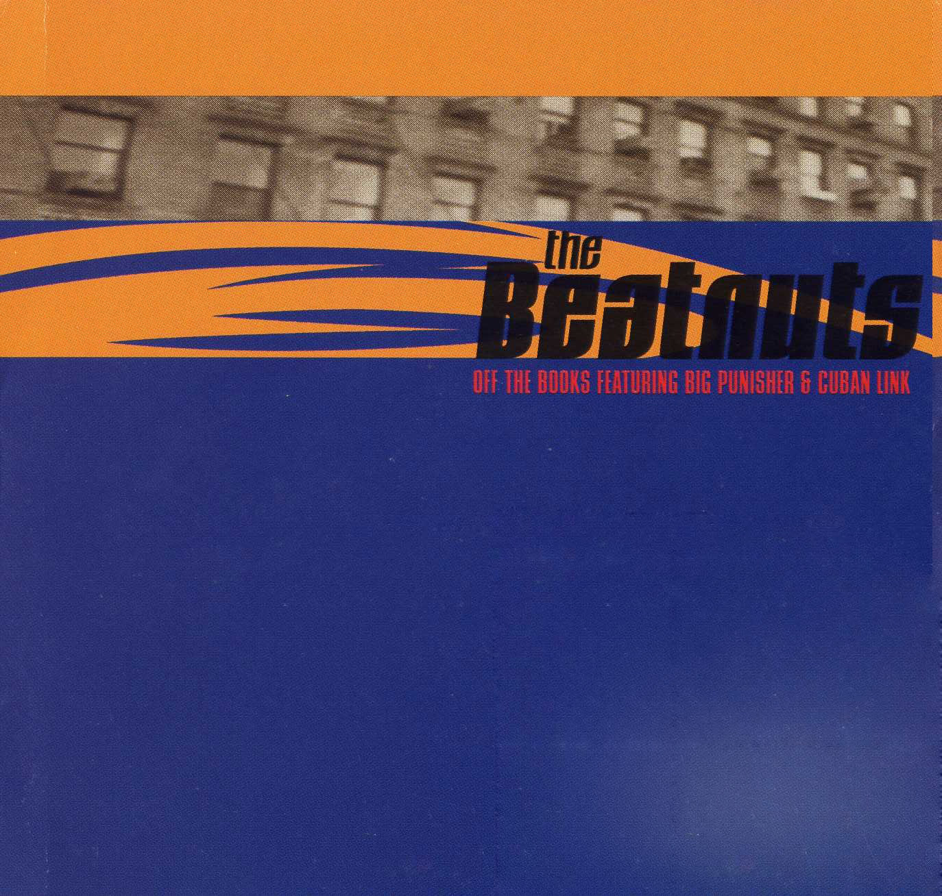 THE CRACK FACTORY: The_Beatnuts-Off_The_Books-CDS-1997-FS