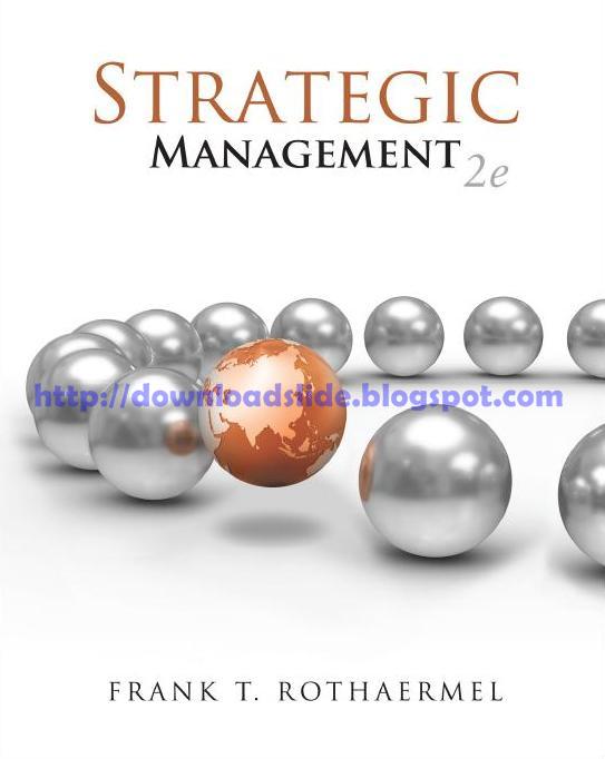 Ebook Strategic Management 2e by Frank T. Rothaermel (Repost Nov-2015 ...