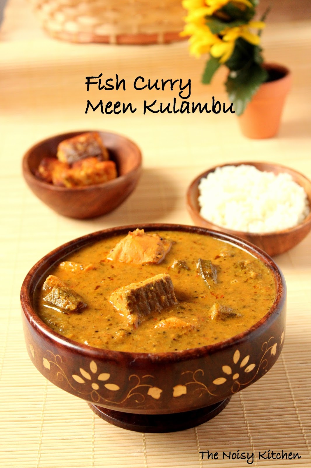 The Noisy Kitchen : Fish curry - Meen Kulambu
