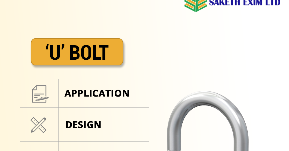 U-bolt: Application, Design, and Uses