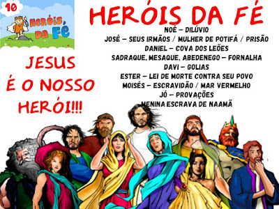 "Minha Herança": * "Heróis da Fé"