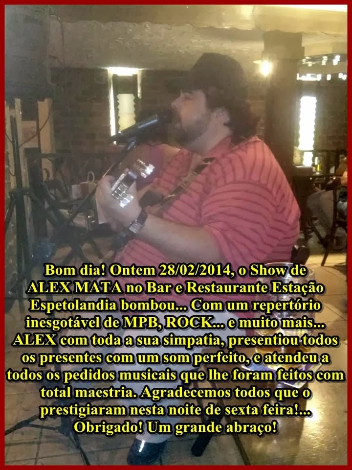 Músico Alex Mata ***** Agendamentos - 31-8775.2976 - 9313.3656
