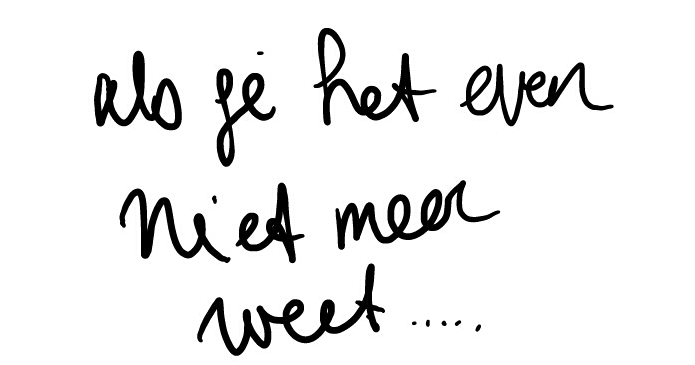Met aandacht!: Als je het even niet meer weet.....