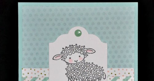 Stamp With Trude: Tuesday Tutorial # 42 Baby Lamb Card