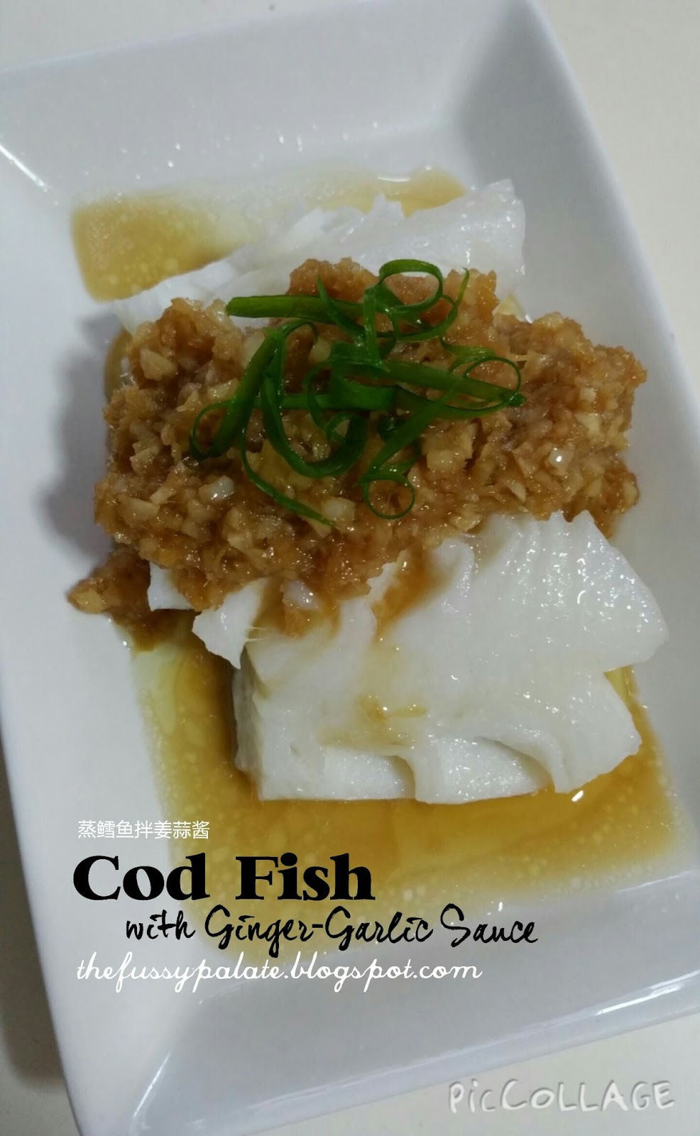 The Fussy Palate: Cod Fish with Ginger-Garlic Sauce
