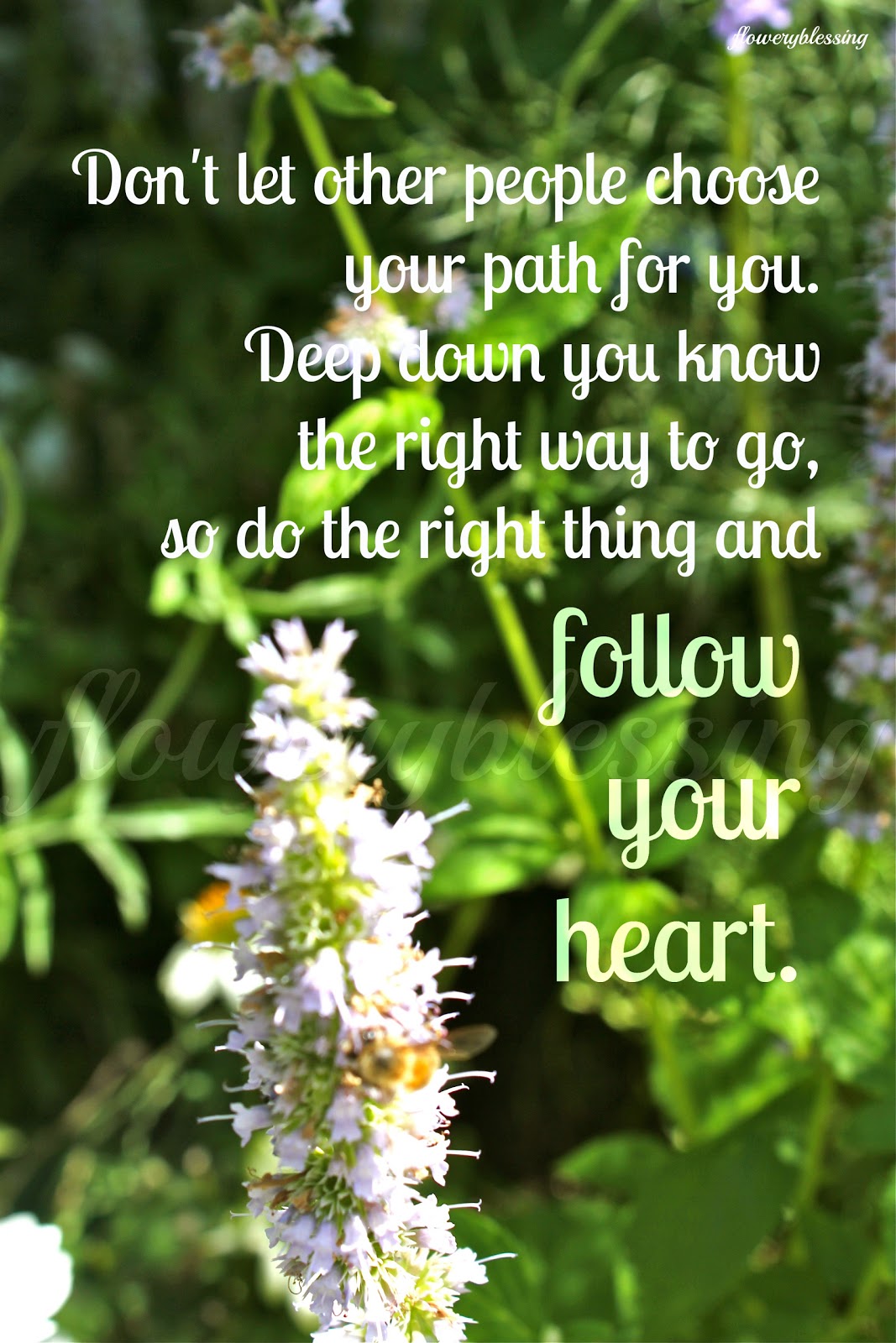 Flowery Blessing Don t Let Other People Choose Your Path For You Deep flowery-blessing-don-t-let-other-people-choose-your-path-for-you-deep