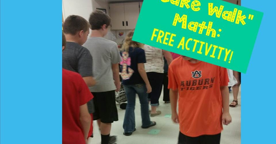 Math Free Activity Idea: Cake Walk! | Grade 5 Greatness: Math, Missions ...