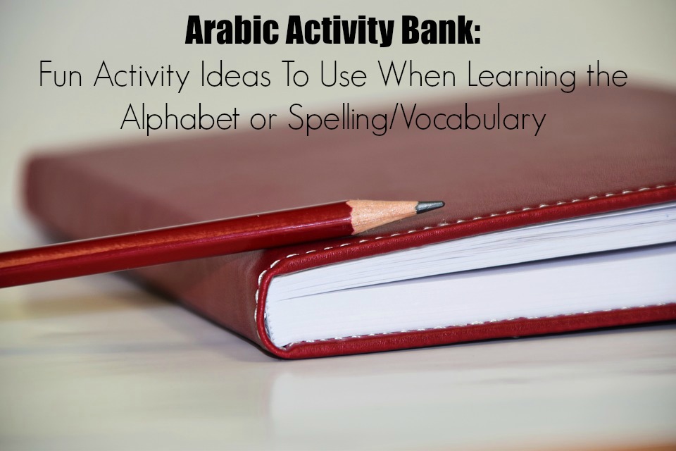 Arabic Activity Bank | TJ Homeschooling