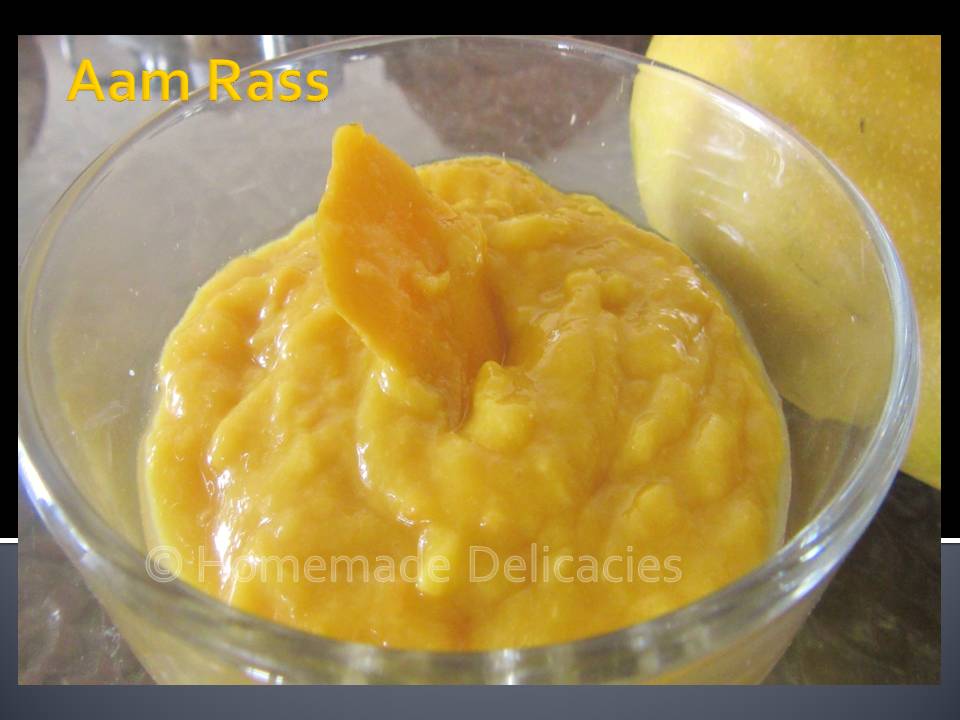 Homemade Delicacies: Aam Rass( Mango puree)