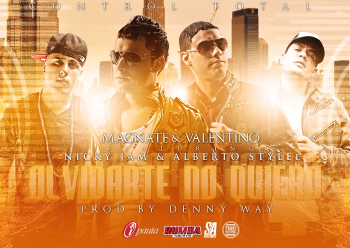 Olvidarte No Quiero - Magnate & Valentino Ft. Nicky Jam & Alberto ...