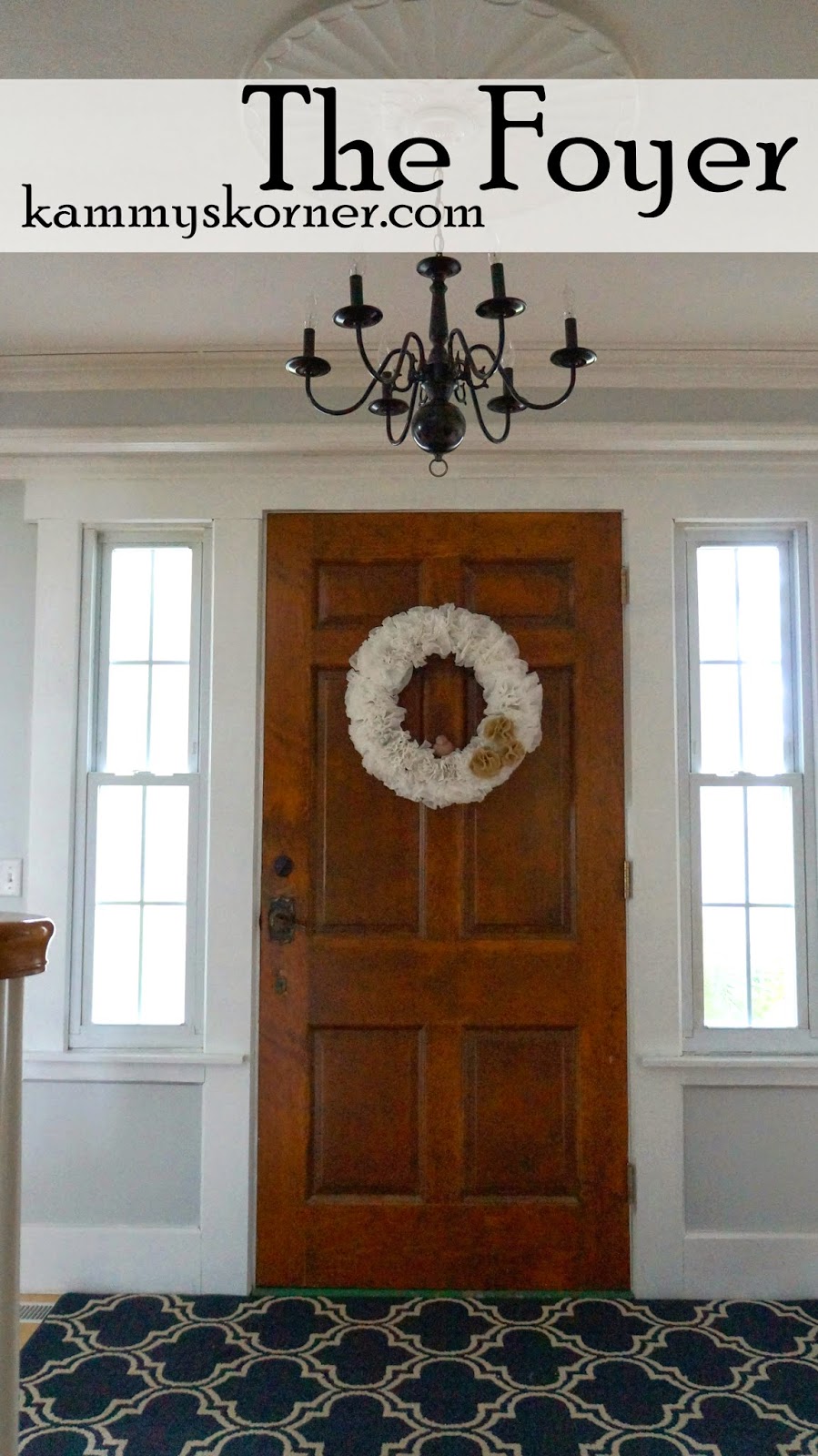 Kammy's Korner: Updating The Foyer