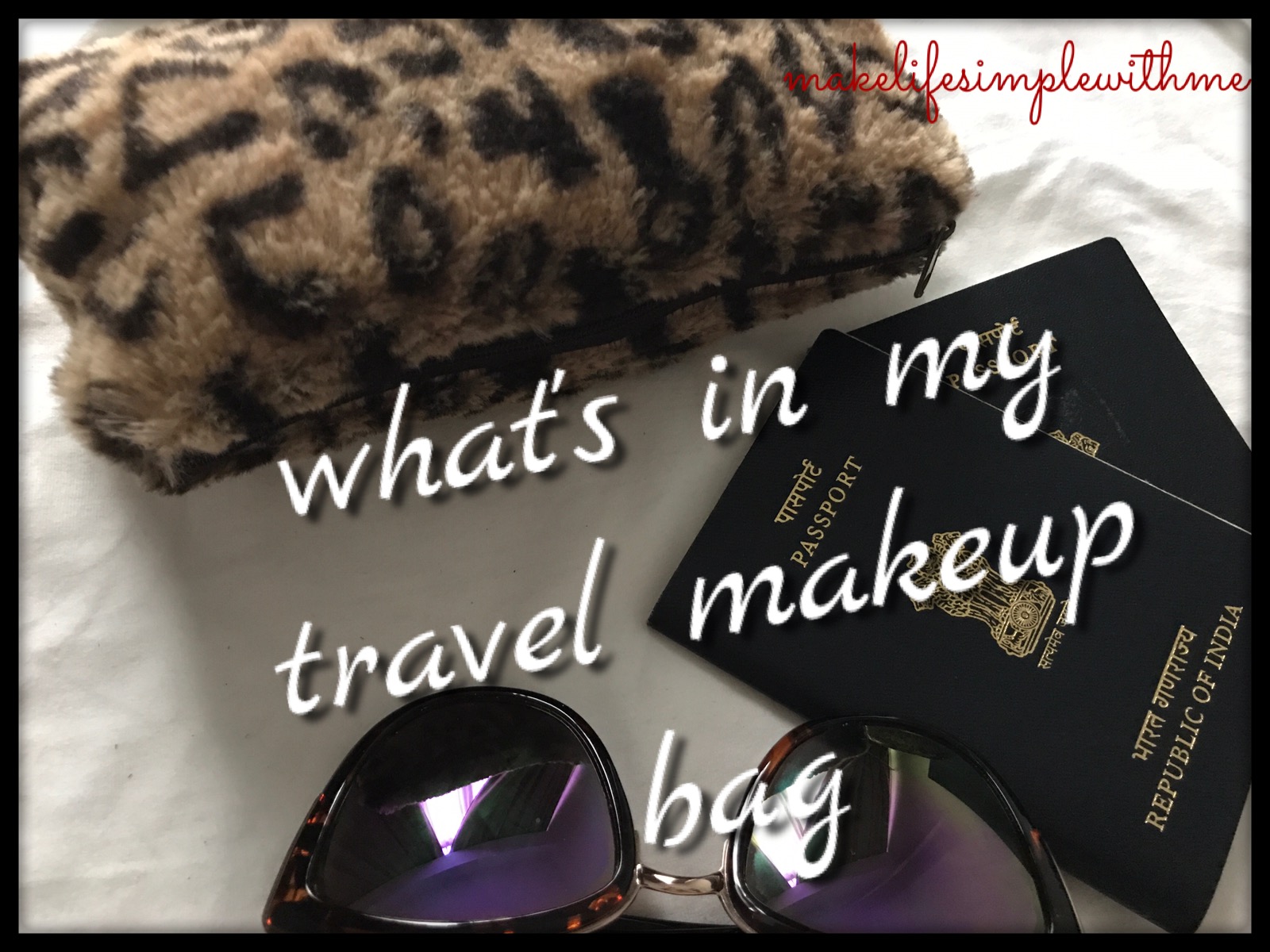 makelifesimple: what's in my travel makeup bag- beginners guide