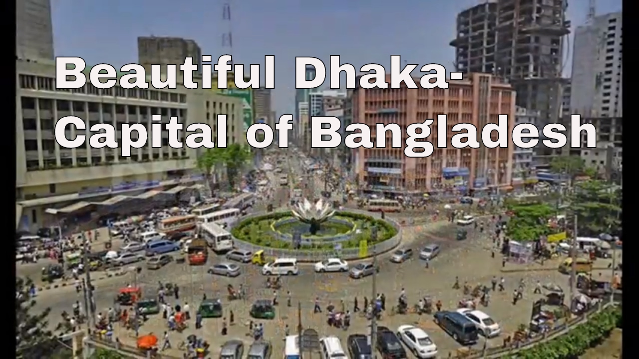 Capital City of Bangladesh