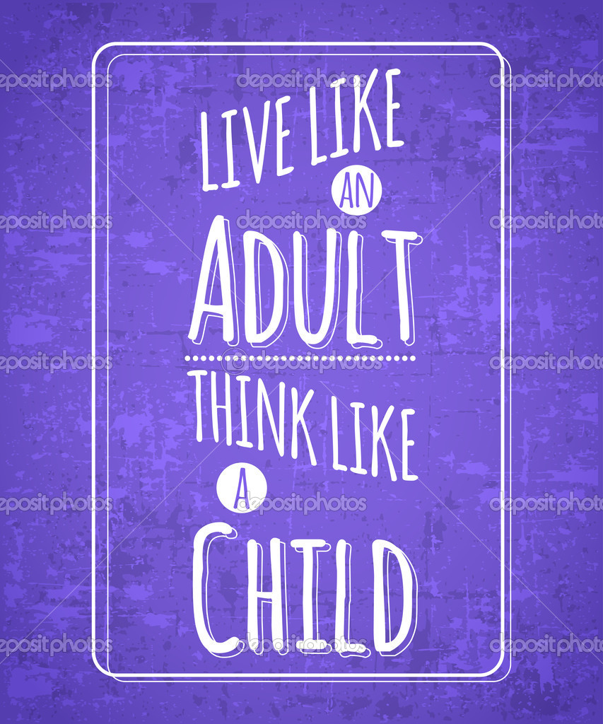 em's talkery: THINK LIKE A KID