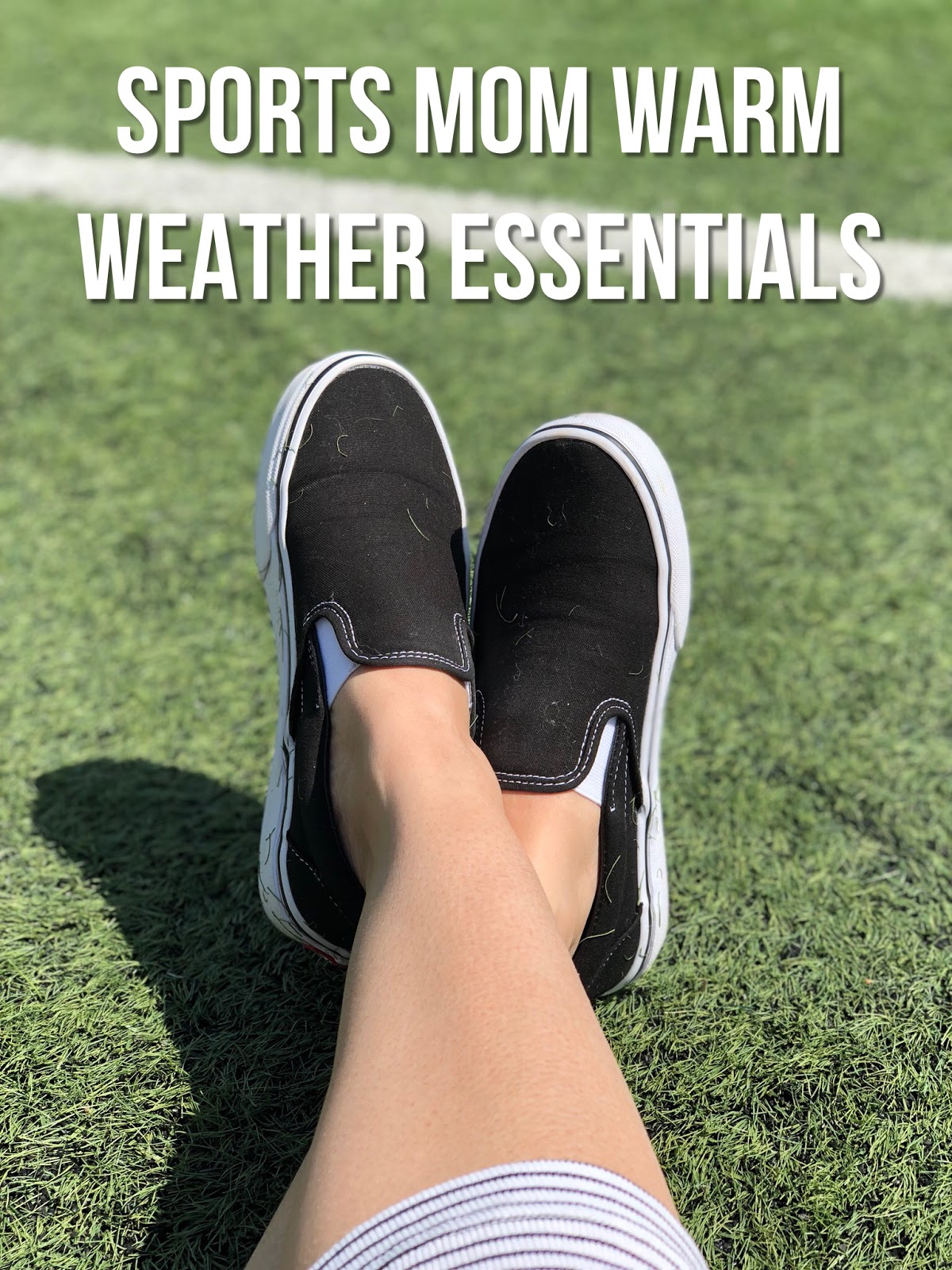 Confessions of a Sports Mama: Sports Mama Tip: Warm Weather Essentials