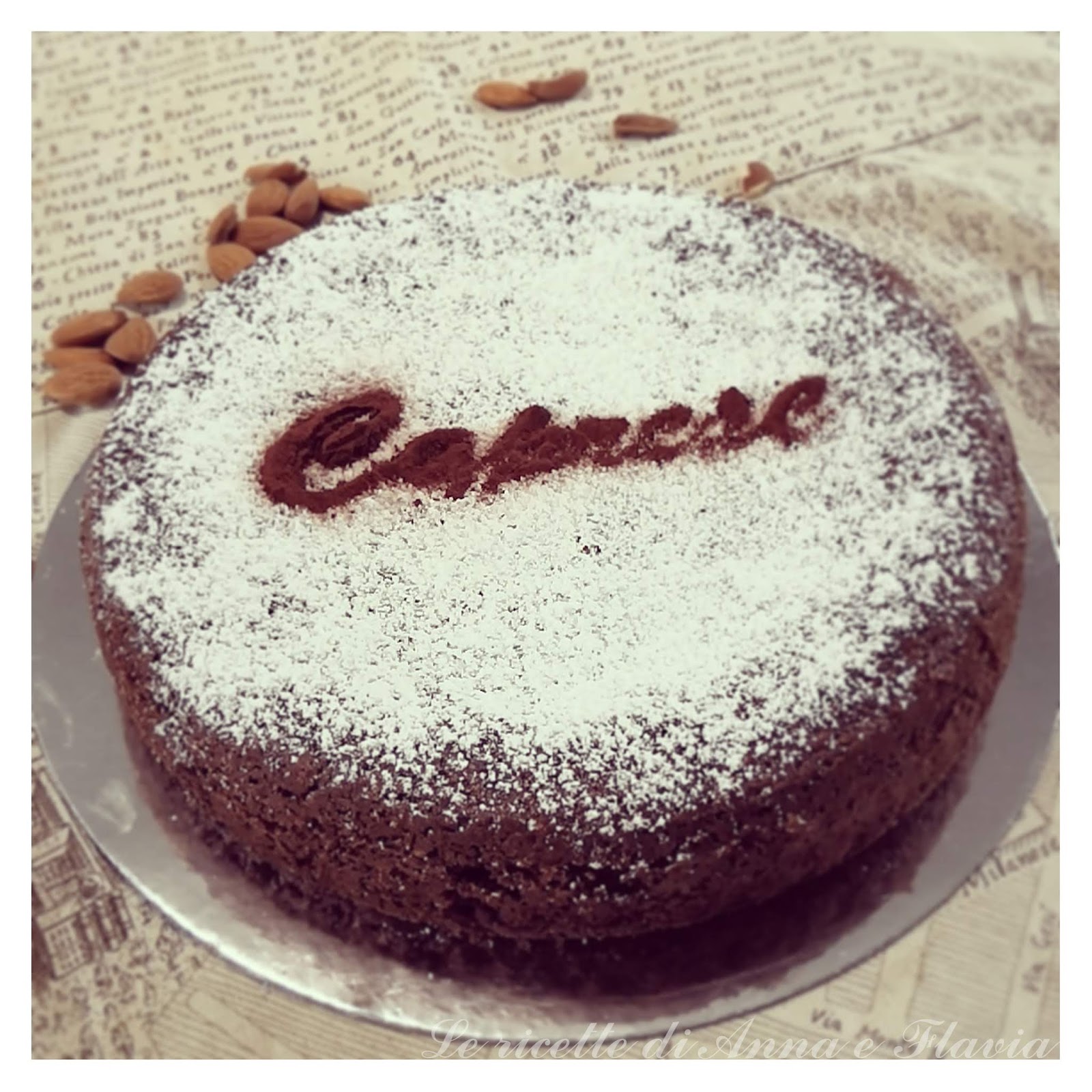 Torta Caprese (senza lattosio) | Le ricette di Anna e Flavia