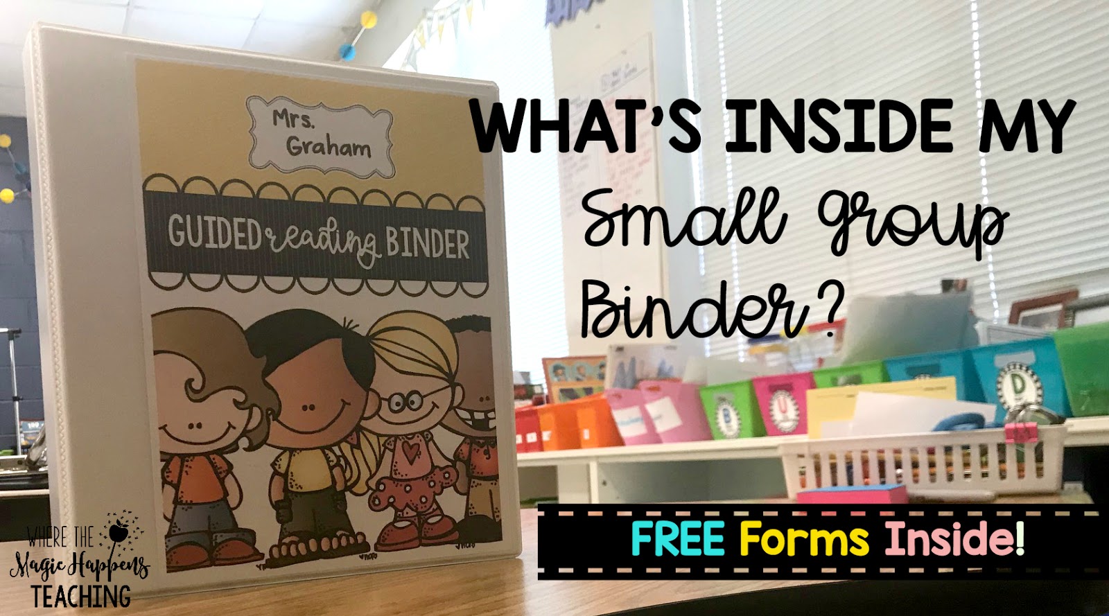 What's Inside my Small Group Binder? - Where the Magic Happens