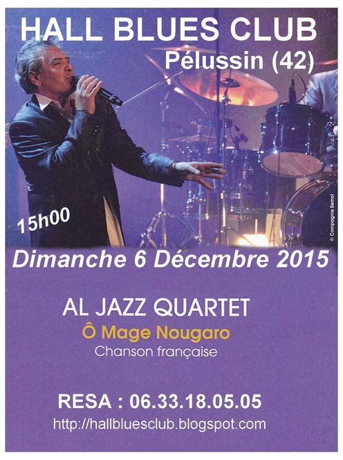 HALL BLUES CLUB: "Ô Mage Nougaro" - Tony TABBI & AL JAZZ QUARTET au ...