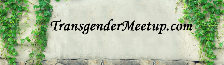 Transgender Meetup with Local Trans Women