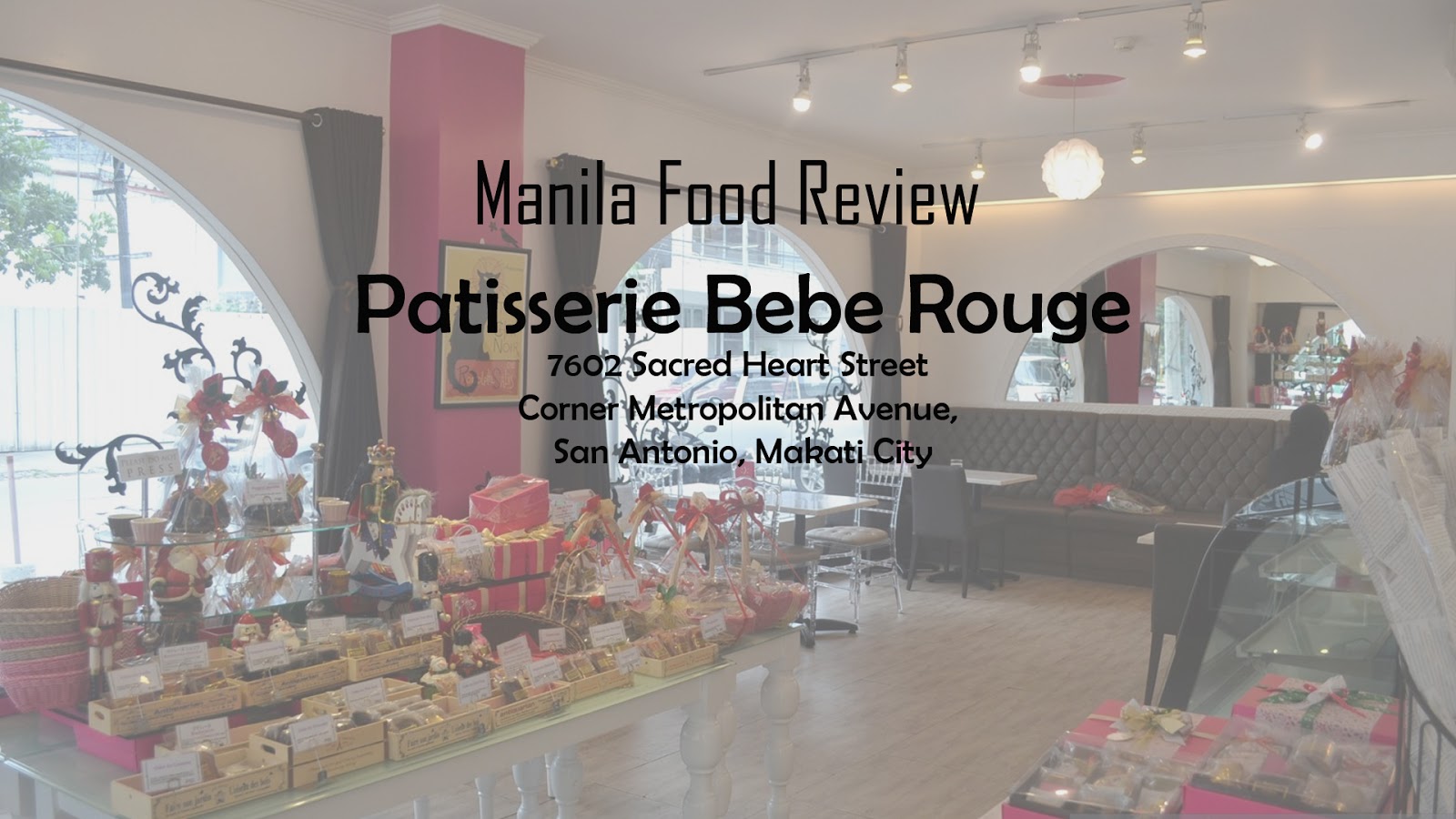Manila Food Review - Patisserie Bebe Rouge