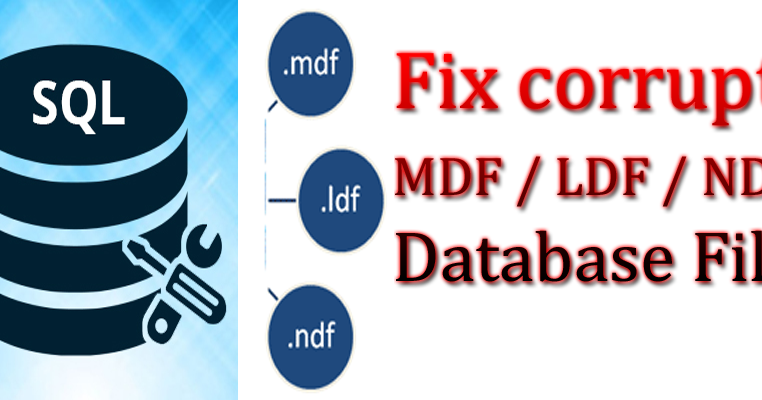 How to fix Corrupt MDF / LDF / NDF SQL Database Files | SQL MDF File Recovery