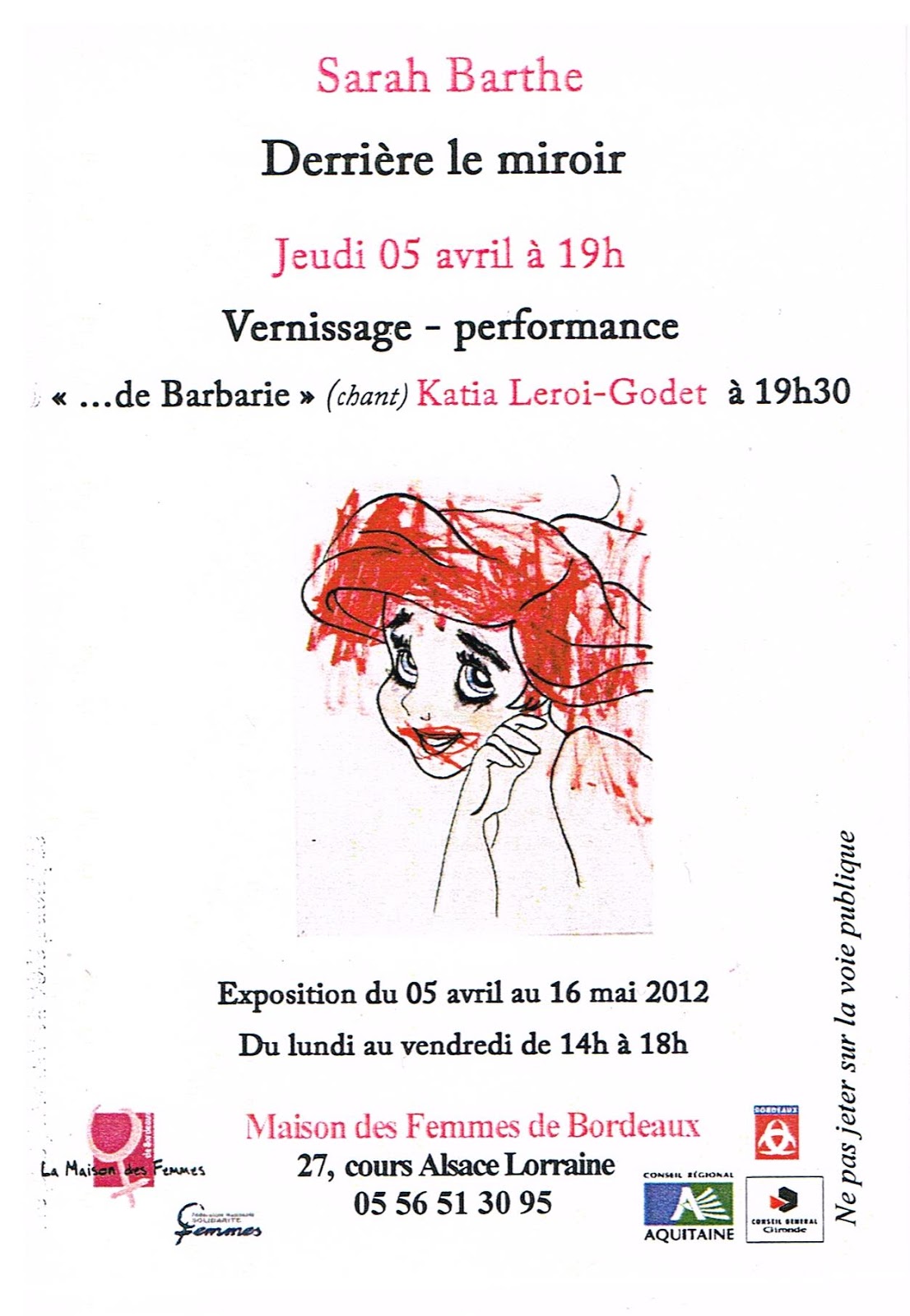 sarah barthe: Derrière le miroir - Maison des femmes - Bordeaux, 2012