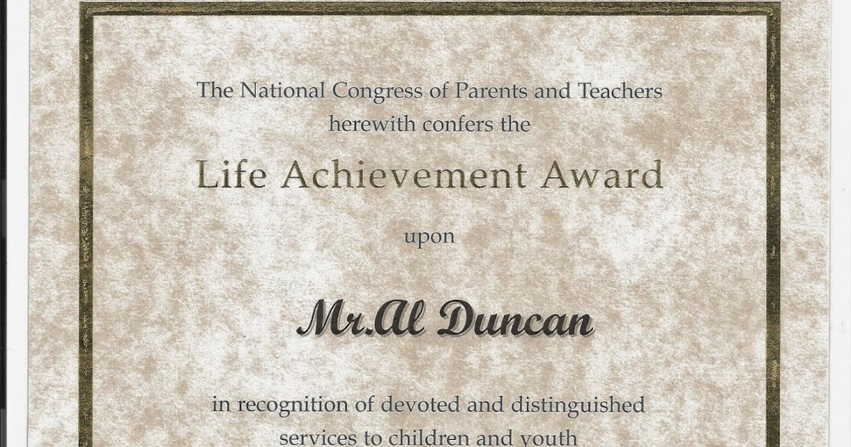 Al Duncan Receives The National PTA's Highest Honor—Life Achievement Award
