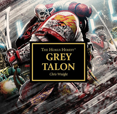 El Descanso del Escriba: Grey Talon (Horus Heresy) de Chris Wraight, reseña