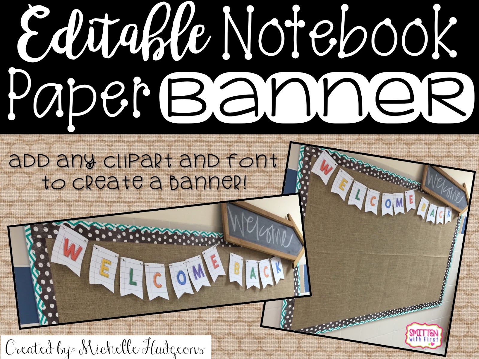 Editable notebook paper banner!! - Smitten with First