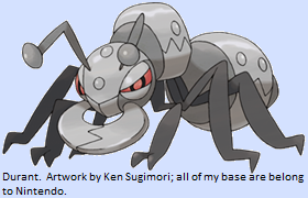 Pokémaniacal: Heatmor and Durant