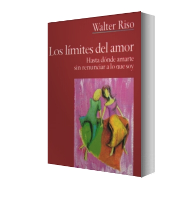 LIBROS Y ALGO MAS : los limites del amor walter riso