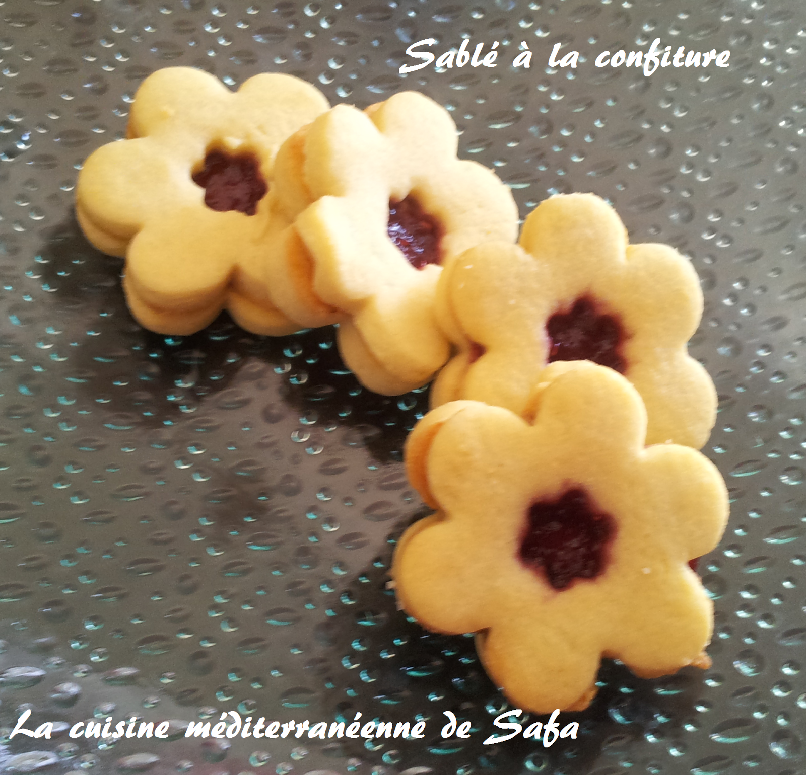 Sablé à la confiture ~ La cuisine méditerranéenne de Safa