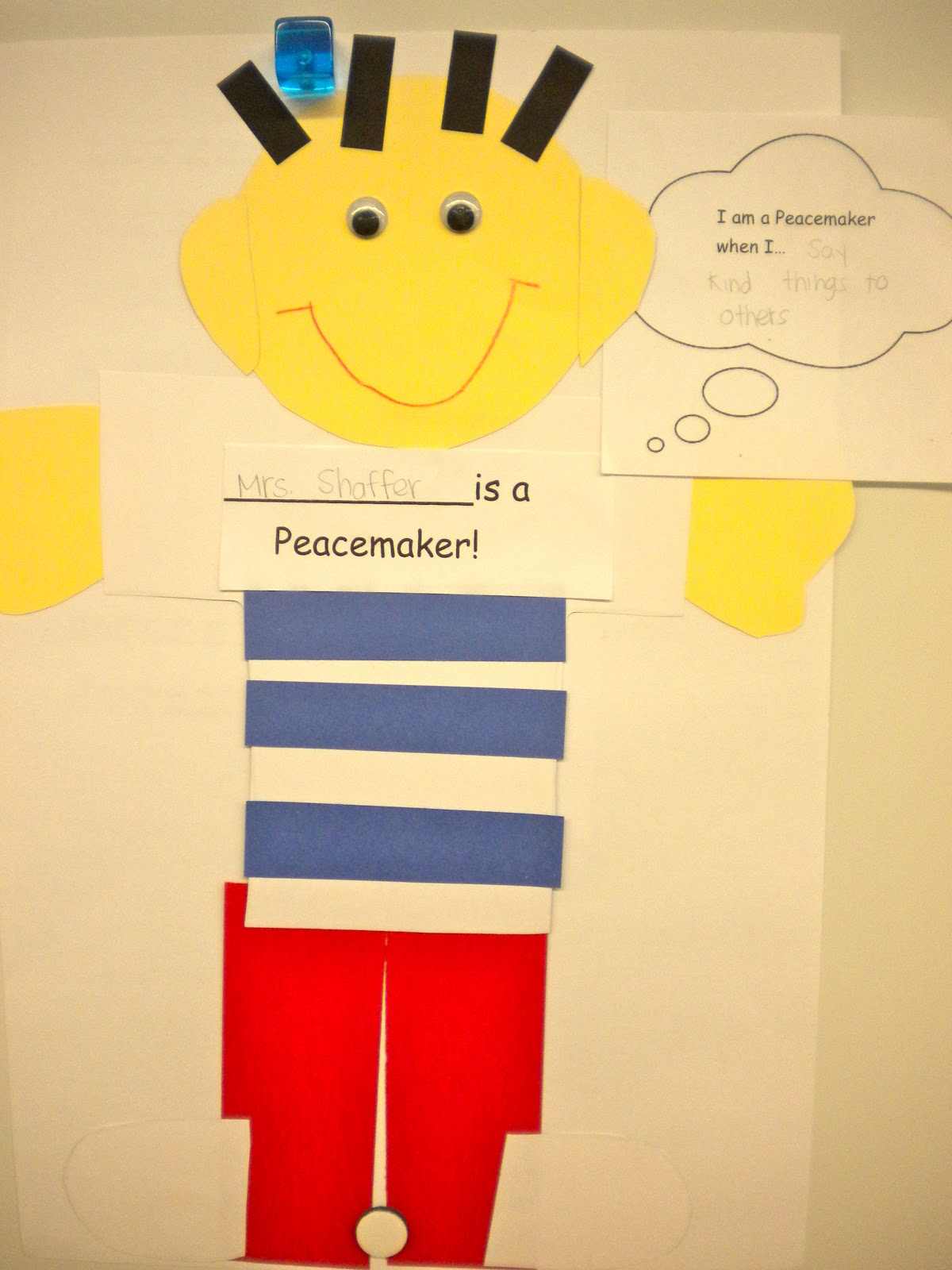Mrs. Shaffer's 1st Grade Class: Peacemakers vs. Peacebreakers