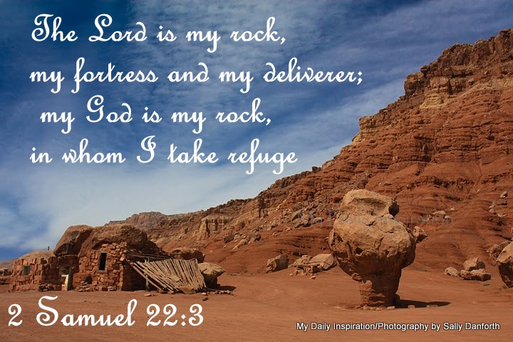 The Lord is my rock