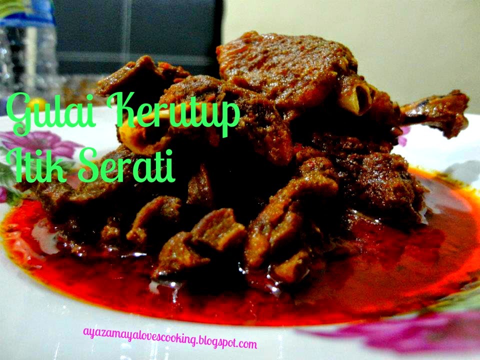 Chentasimayaroy : GULAI KERUTUP ITIK SERATI